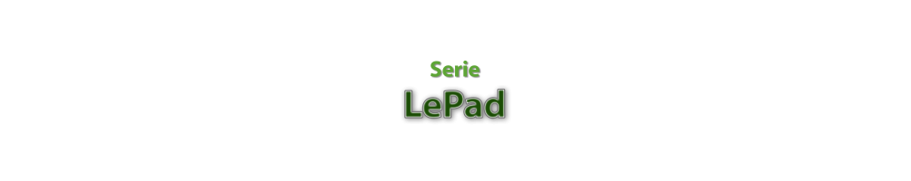 Serie LePad